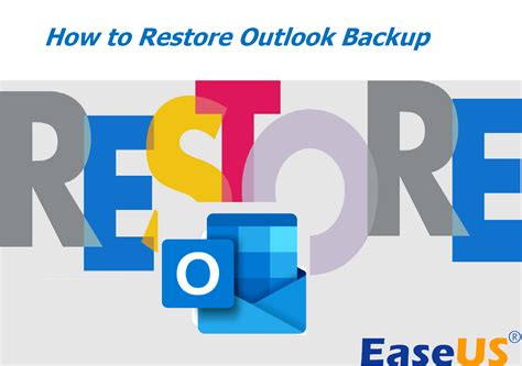 How To Restore Outlook Backup In Simple Ways EaseUS