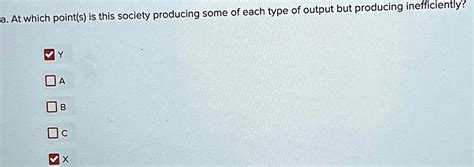 solved a at which point s is this society producing some of each