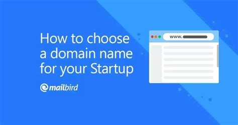 How To Choose A Domain Name For Your Startup Mailbird
