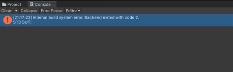 persistent error internal build system error backend exited with code