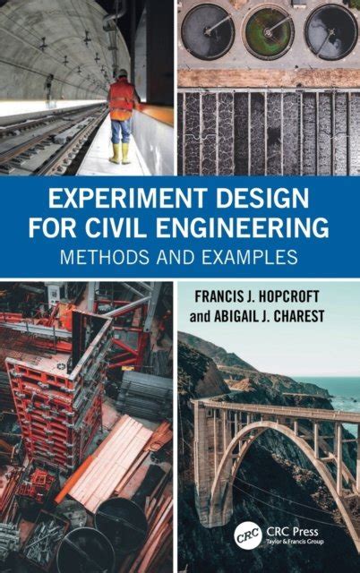 Experiment Design For Civil Engineering Methods And Examples Taylor