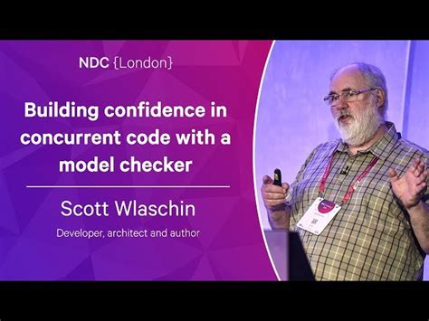 Ndc Conferences Talk Building Confidence In Concurrent Code With A