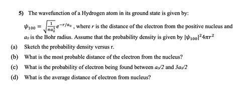 Solved The Wavefunction Of A Hydrogen Atom In Its Ground Chegg Com