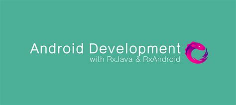 มารู้จักกับ Rxjava และ Rxandroid กันเถอะ ตอนที่ 1
