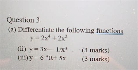 question 3 a differentiate the following functions