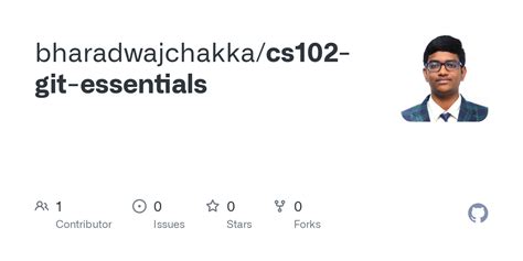 Github Bharadwajchakkacs102 Git Essentials