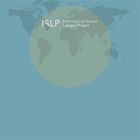 International Senior Lawyers Project Islp On Linkedin Islp Expertise