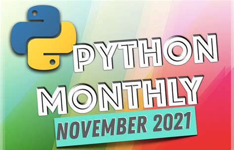 November 2021 Python Monthly Newsletter 💻🐍 Zero To Mastery