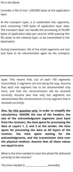 Solved Fill In The Blank Consider A File Of Size 1200000