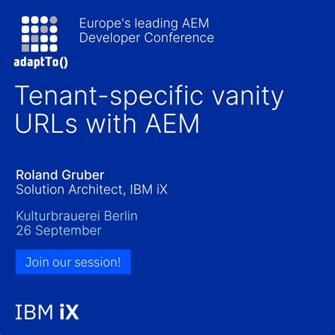 ibm ix dach on linkedin tenant specific vanity urls with aem adaptto 2023