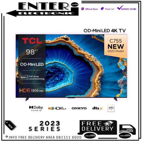 Promo Tcl 98c755 Qd Mini Led 98 Inch Full Array 4k 144hz Dolby Vision Promo Tcl 98c755 Qd Mini Led 98 Inch Full Array 4k 144hz Dolby Vision