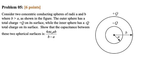 Problem 05 6 Points Consider Two Concentric Conducting Spheres Of