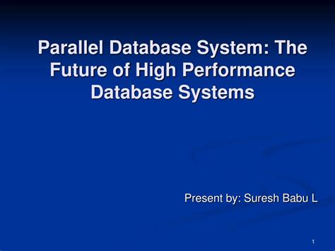 Ppt Parallel Database System The Future Of High Performance Database Systems Powerpoint