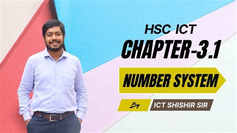Hsc Ict Chapter 3 Number System Binary Octal Decimal And Hexadecimal Number Youtube
