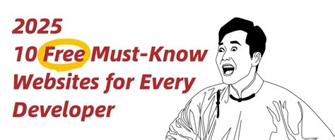2025 10 free must know websites for every developer dev community