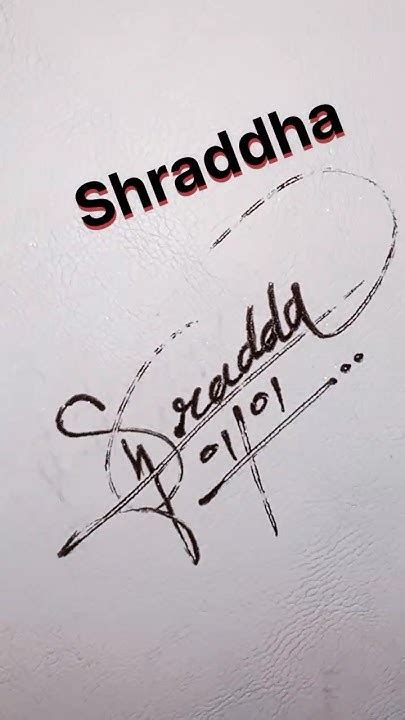 Shraddha Name Signature Style Signature Youtube