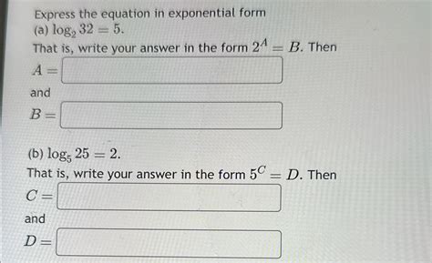 Solved Express The Equation In Exponential