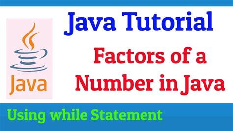 Factors Of A Number In Java Using While How To Find Divisors Of A
