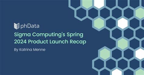 Sigma Computing On Linkedin Sigma Computings Spring 2024 Product
