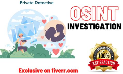 Perform An Osint Investigation For You By Fahimislam151 Fiverr
