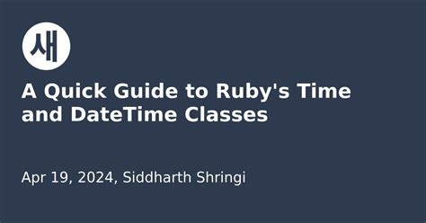 a quick guide to ruby s time and datetime classes r ruby