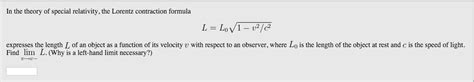 Solved In The Theory Of Special Relativity The Lorentz