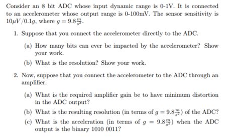 Solved Consider An 8 Bit Adc Whose Input Dynamic Range Is