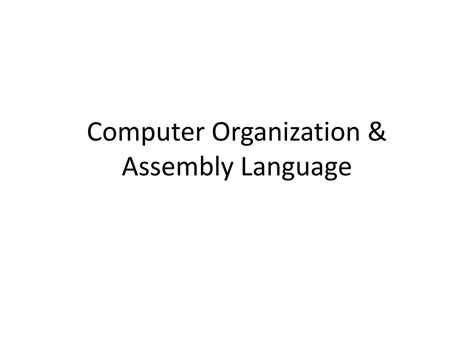 Ppt Computer Organization And Assembly Language Powerpoint Presentation