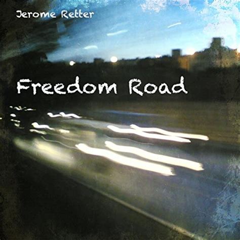 Amazon Musicでjerome Retterのfreedom Roadを再生する