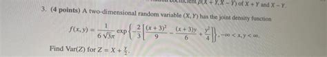 Solved 4 Points A Two Dimensional Random Variable Xy