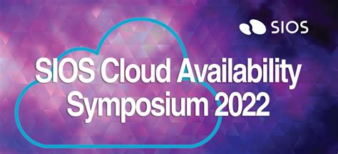 Cloud Availability Symposium Expanded Speaker Lineup Sios