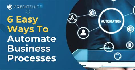 Easy Ways To Automate Business Processes