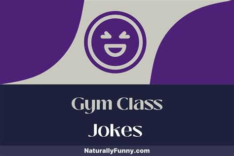 867 Gym Class Jokes For Flexing Your Funny Muscles Naturally Funny