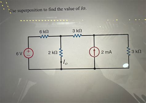 Solved Use Superposition To Find The Value Of Io