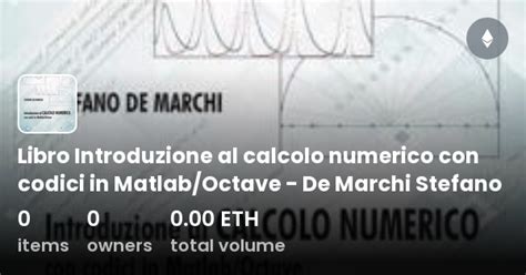 Libro Introduzione Al Calcolo Numerico Con Codici In Matlab Octave De Marchi Stefano