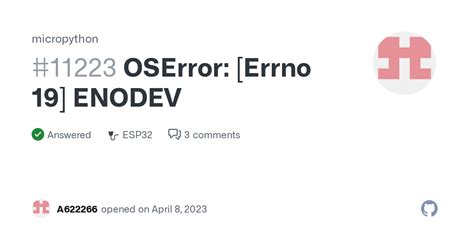 Oserror Errno 19 Enodev · Micropython · Discussion 11223 · Github