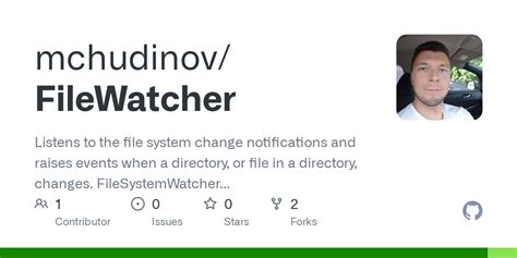 Github Mchudinov Filewatcher Listens To The File System Change Notifications And Raises