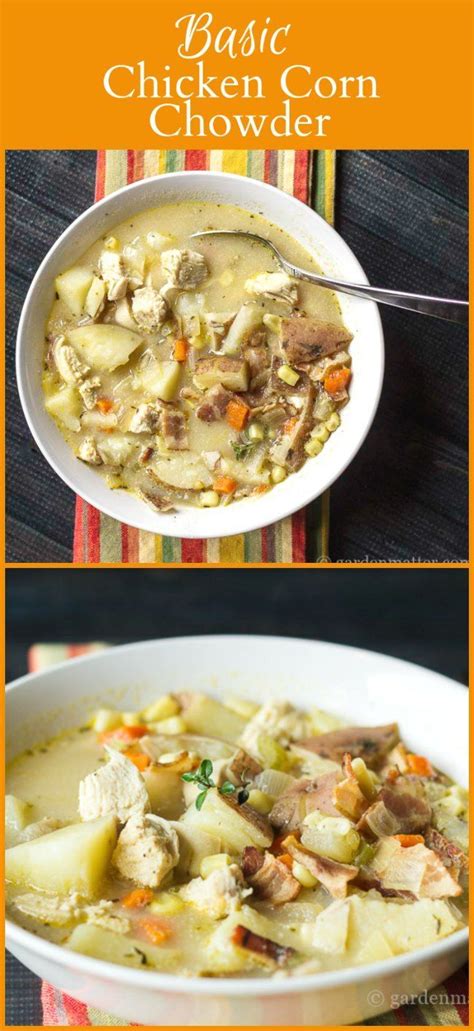 Easy Chicken Corn Chowder Recipe Recipe Recipes Diy Food Recipes
