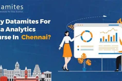 Why Datamites Institute For Data Analytics Course In Chennai Datamites Offical Blog