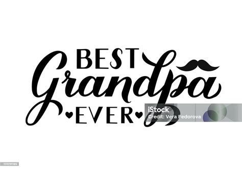 최고의 할아버지 이제까지 서예 손 편지 흰색에 고립 할아버지를위한 조부모의 날 인사말 카드입니다 배너 포스터 엽서 티셔츠 머그잔 등을위한 벡터 템플릿을 쉽게 편집 할 수