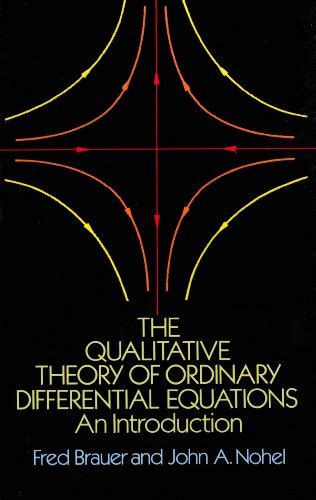 The Qualitative Theory Of Ordinary Differential Equations Summary Of Key Ideas And Review Fred