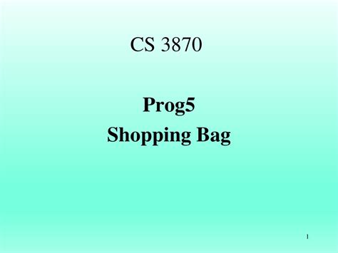 cs 3870 prog5 shopping bag ppt download