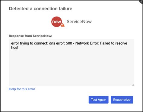 Workflows Servicenow Connector Setup Error Dns Error 500 Network Error Failed To Resolve Host