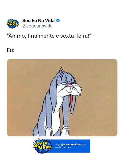 Sou Eu Na Vida Segunda Né 😩😂 Reprodução Internetredeglobo