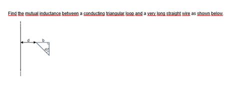 Solved Find The Mutual Inductance Between A Conducting Chegg Com