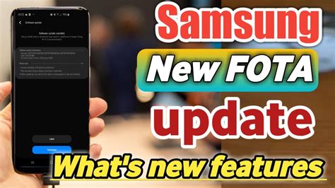 samsung released new fota update samsung got android 10 update youtube