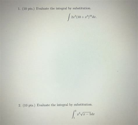 Solved 1 10 Pts Evaluate The Integral By Substitution