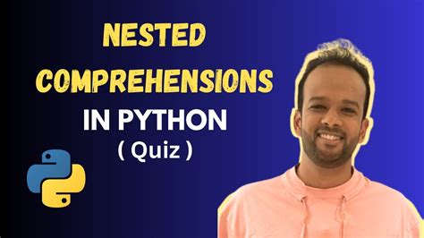 Quiz On Nested Comprehensions Python For Data Science Anant Agarwal