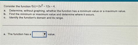 Solved Consider The Function Fx2x2 12x 4a ﻿determine