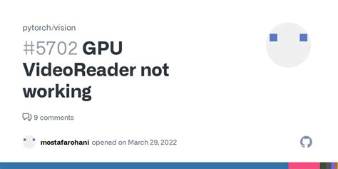 Gpu Videoreader Not Working · Issue 5702 · Pytorchvision · Github